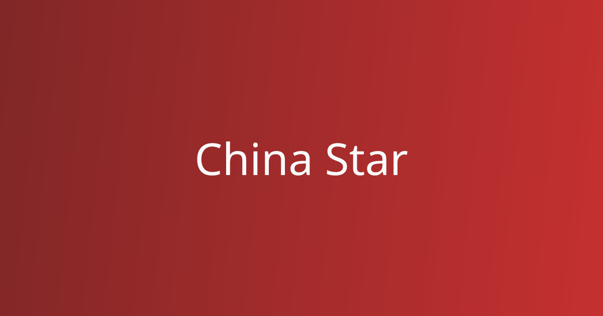 Order Authentic Chinese Online | China Star - Pickup or Delivery Available